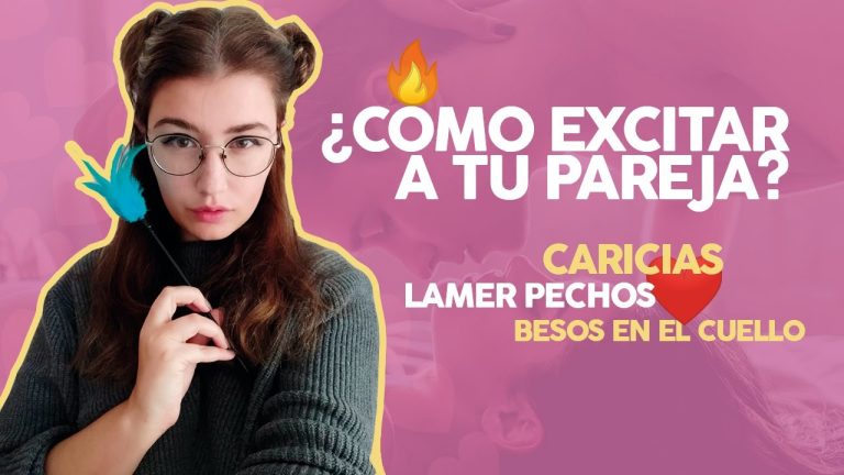 10 formas de poner cachondo a tu pareja | Actualizado diciembre 2025